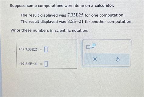 Solved Suppose Some Computations Were Done On A Calculator