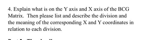 Solved Explain What Is On The Y Axis And X Axis Of The Chegg Com