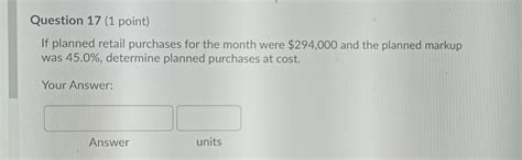 solved question 7 1 point determine the initial markup