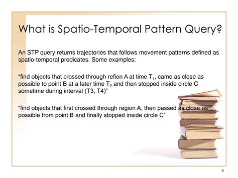 Ppt Complex Spatio Temporal Pattern Queries Cahide Sen University Of