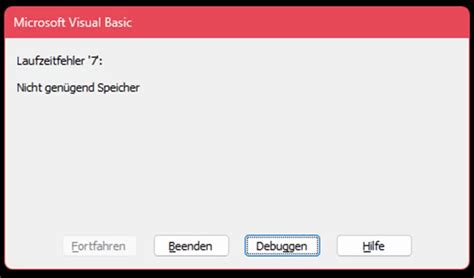 Vba Laufzeitfehler ‚7‘ Nicht Genügend Arbeitsspeicher Excel Hilfech