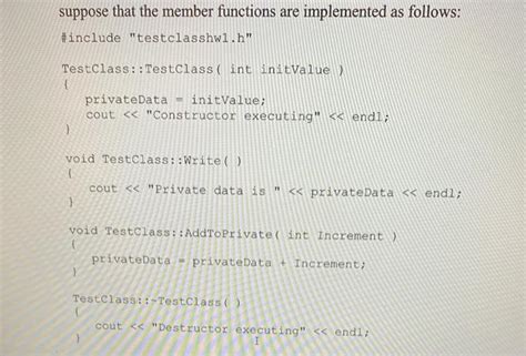 Solved 3 Given The Class Declaration Ifndef Testclass H