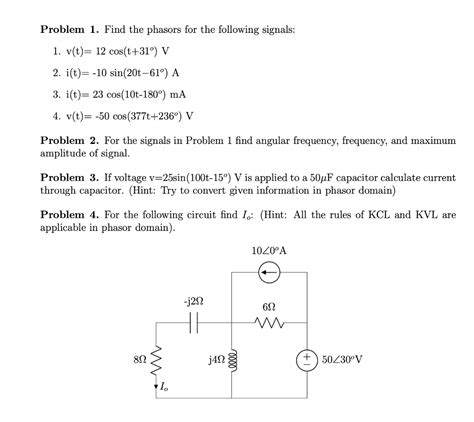 Solved Problem 1 Find The Phasors For The Following Chegg Com
