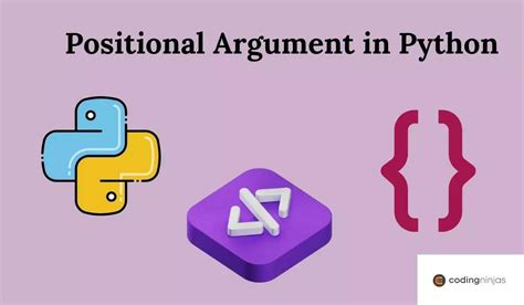 Positional Argument In Python Naukri Code 360