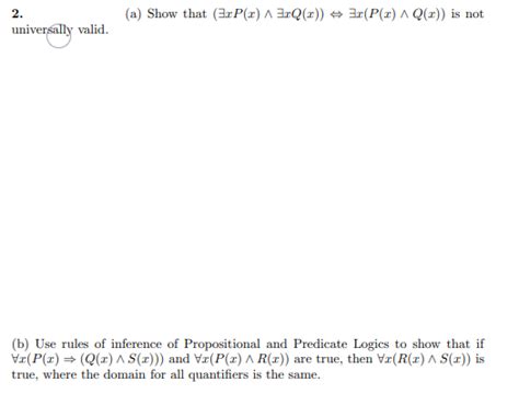solved 2 a show that ∃xp x ∧∃xq x ⇔∃x p x ∧q x is not