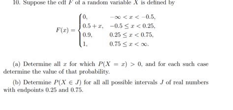 Solved Suppose The Cdf F Of A Random Variable X Is Chegg