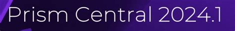 Nutanix Prism Central Pc20241 Virtualization Dbaas And Whatever