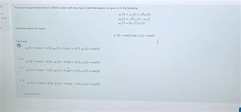 Solved The Input Output Relationship Of A Mimo System With