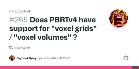 Does PBRTv Have Support For Voxel Grids Voxel Volumes Issue Mmp Pbrt V GitHub
