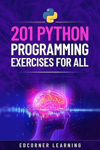 201 Python Programming Exercises For All Complete Python Concepts