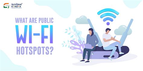 What Are Public Wi Fi Hotspots GST Suvidha Kendra
