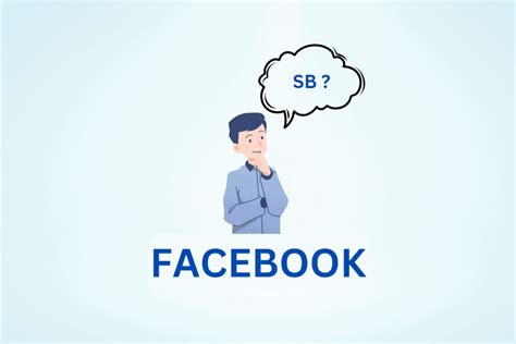 What Does SB Mean On Facebook TechCult