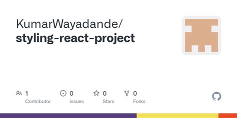 styling react project readme md at main · kumarwayadande styling react