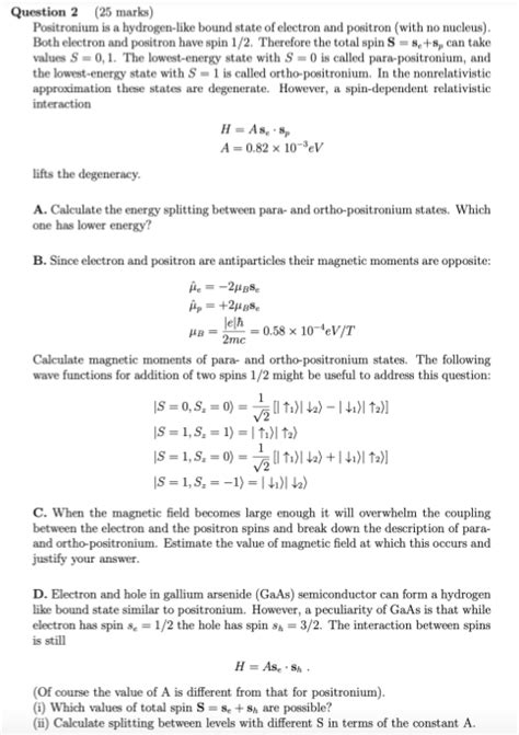 Question 2 25 Marks Positronium Is A Hydrogen Like