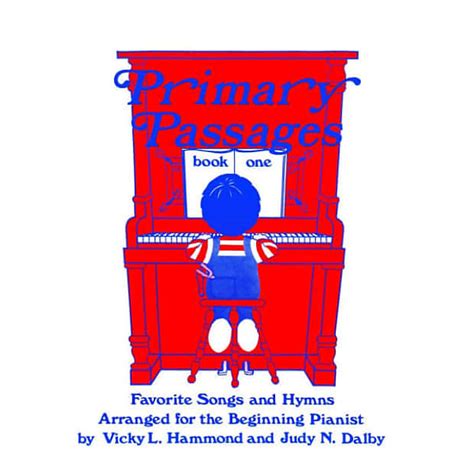 Primary Passages Book One Favorite Songs And Hymns Reverb