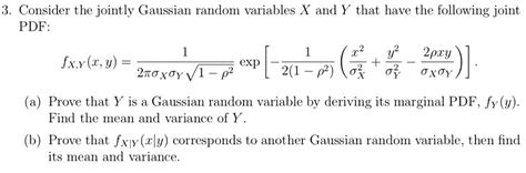 Solved Consider The Jointly Gaussian Random Variables X And Y That
