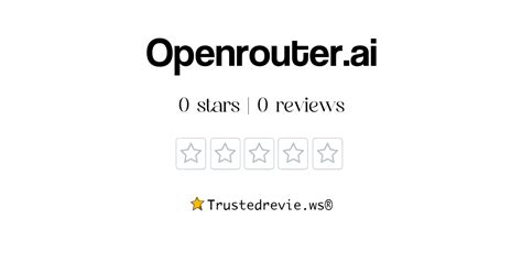 Openrouterai Review Legit Or Scam 2025 New Reviews