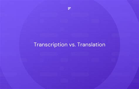 Know The Difference Between Transcription And Translation
