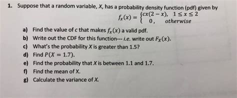 Solved 1 Suppose That A Random Variable X Has A Chegg Com