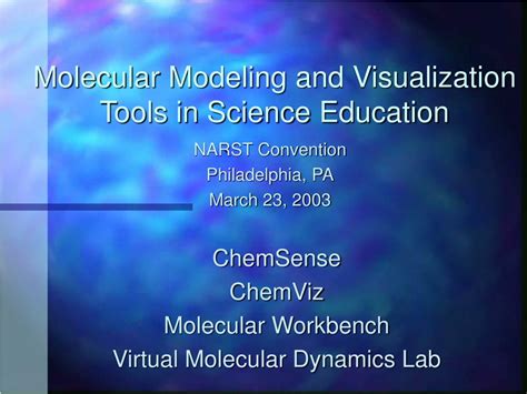 Ppt Molecular Modeling And Visualization Tools In Science Education