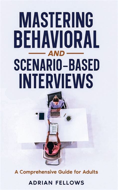 mastering behavioral and scenario based interviews ebook adrian fellows bol