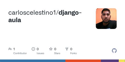 Github Carloscelestino1django Aula