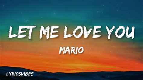 Mario Let Me Love You Lyrics Youtube
