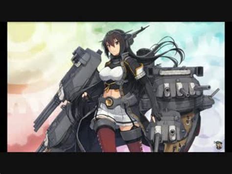 艦これ 長門改二～ながもん～ ニコニコ動画