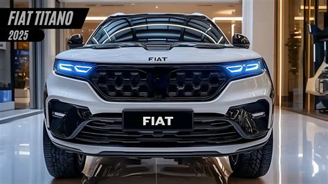 2025 Fiat Titano Review Stunning Features And Performance Unveiled