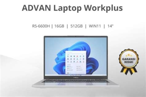 Spesifikasi Advan Workplus Laptop Murah Performa Tinggi