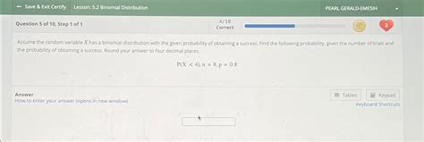 Save And Exit Certifylesson 52 ﻿binomial