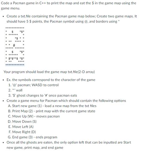 Solved Code A Pacman Game In C To Print The Map And Eat Chegg