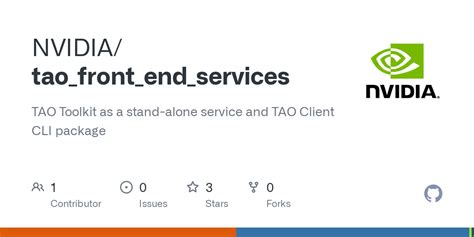 Github Nvidiataofrontendservices Tao Toolkit As A Stand Alone Service And Tao Client Cli