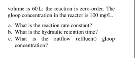 Solved 6 9 A Completely Mixed Flow Reactor Operating At Chegg Com