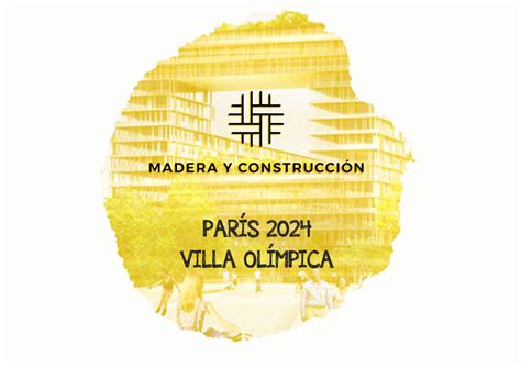 París 2024 Villa OlÍmpica Toca Madera · Sounds Wood