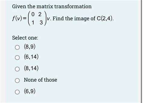 Solved The Rref For Of The Matrix A⎣⎡10125237−3⎦⎤ Is Row
