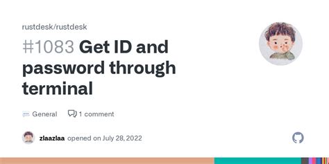 Get Id And Password Through Terminal · Rustdesk Rustdesk · Discussion 1083 · Github