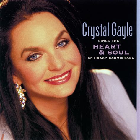 ‎crystal Gayle Sings The Heart And Soul Of Hoagy Carmichael Album By