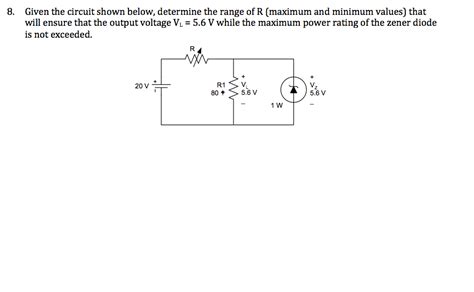 Solved Given The Circuit Shown Below Determine The Range Chegg