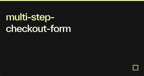 multi step checkout form codesandbox