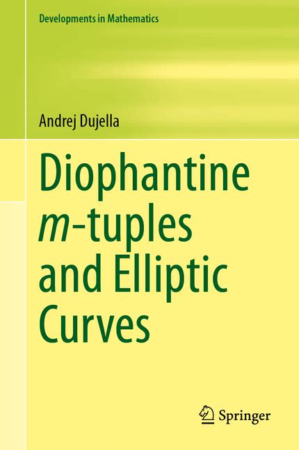 Developments In Mathematics Diophantine M Tuples And Elliptic Curves