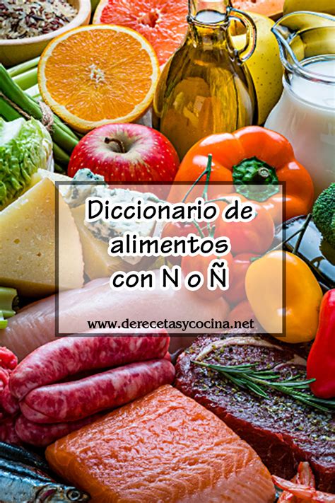 Alimentos Con N ~ De Recetas Y Cocina Tu Blog De Gastronomía