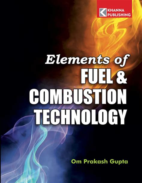 Elements Of Fuel And Combustion Technology