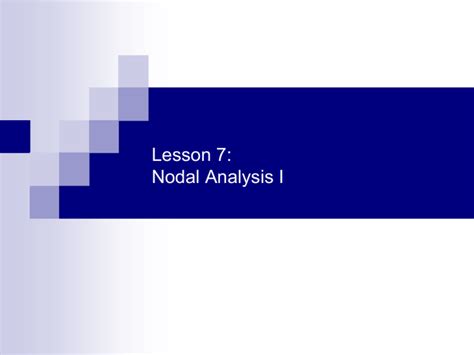 Lesson Nodal Analysis I