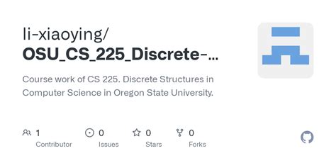 Github Li Xiaoyingosucs225discrete Structures In Cs Course Work