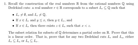 solved recall the construction of the real numbers r from