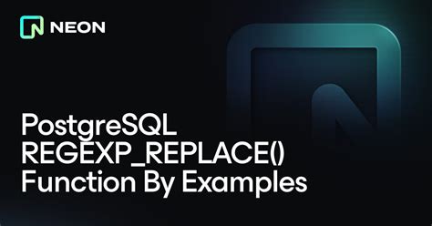 Postgresql Regexpreplace Function By Examples