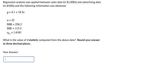 Solved Regression Analysis Was Applied Between Sales Data Chegg