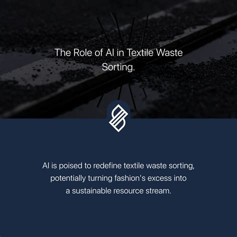 The Role of AI in Textile Waste Sorting. → Scenario