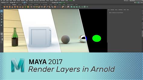 Maya 2017 - Render Layers in Arnold - YouTube